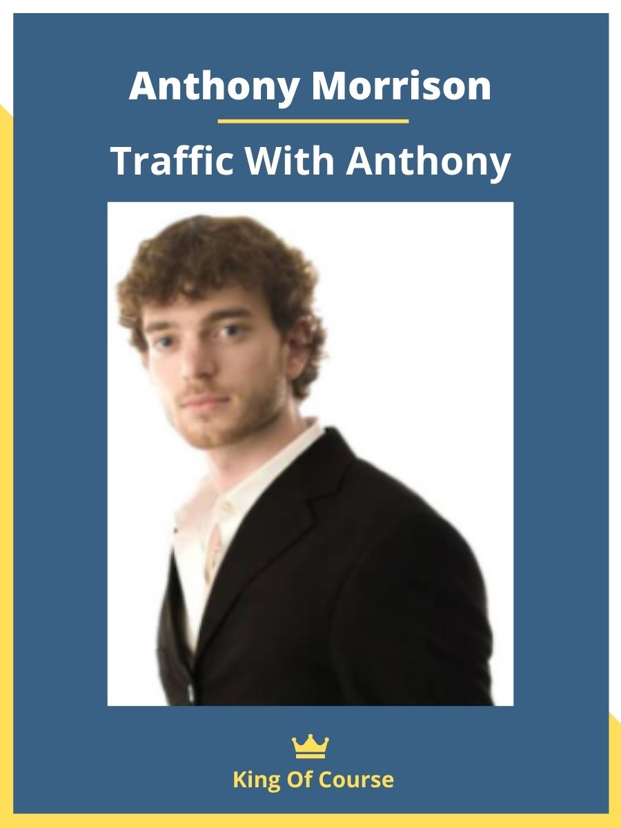 Anthony Morrison – Traffic With Anthony | LOADCOURSE - Best Discount ...