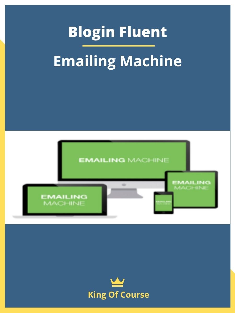 Blogin Fluent – Emailing Machine | LOADCOURSE - Best Discount Trading ...