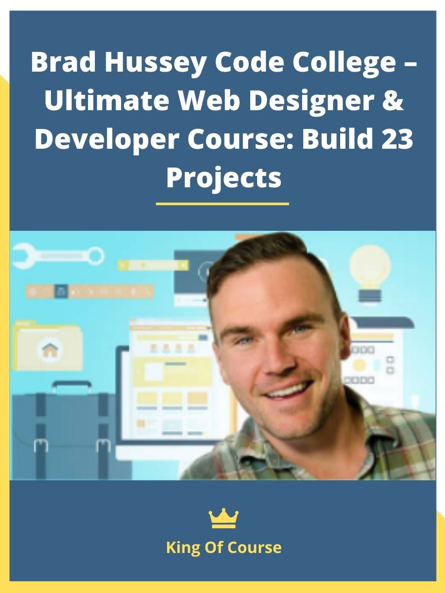 Brad Hussey Code College – Ultimate Web Designer & Developer Course ...