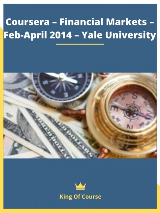 Coursera – Financial Markets – Feb-April 2014 – Yale University ...