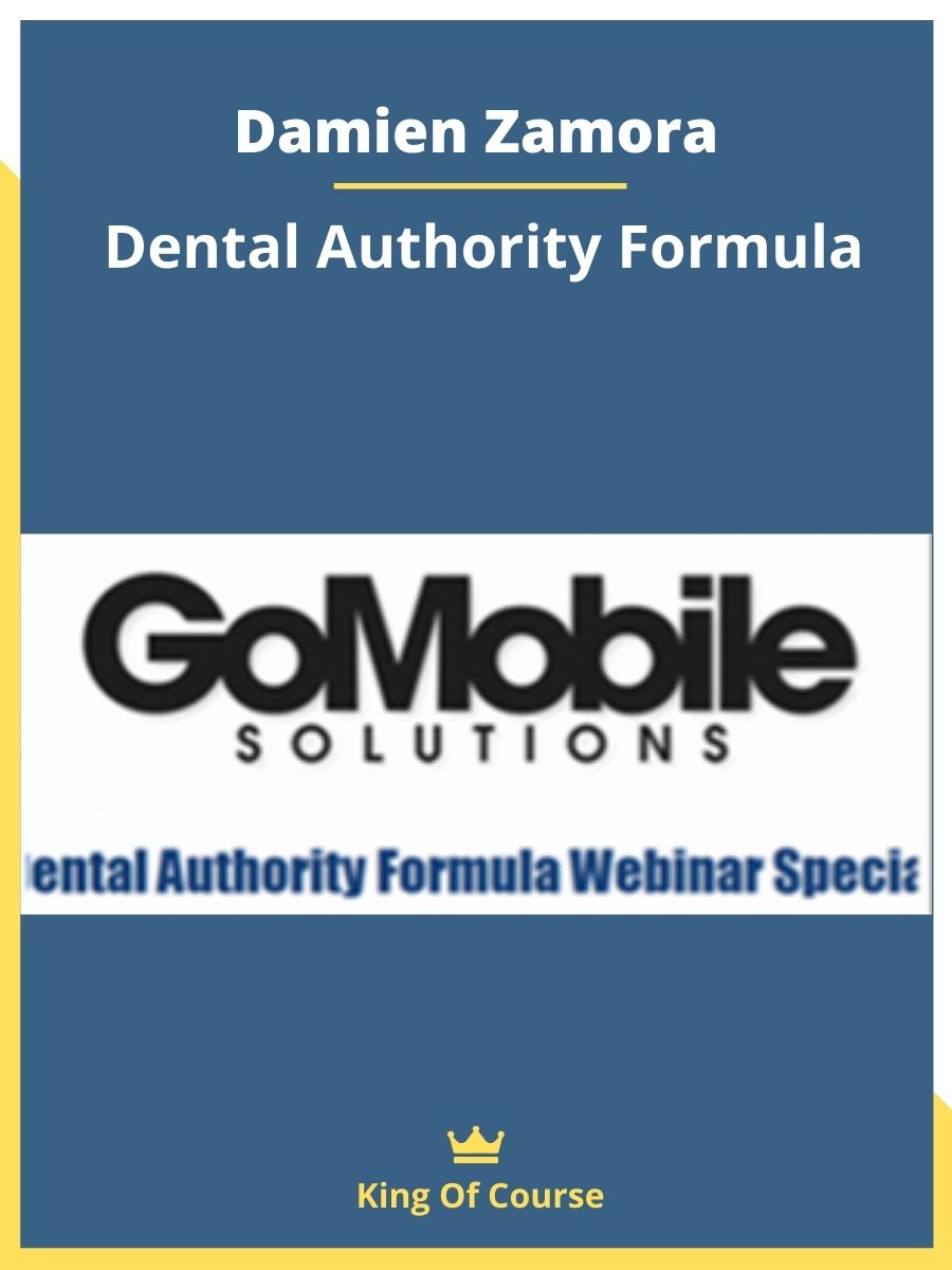 Damien Zamora – Dental Authority Formula | LOADCOURSE - Best Discount ...