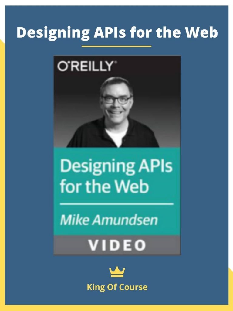 Designing APIs for the Web | LOADCOURSE - Best Discount Trading & Marketing Courses