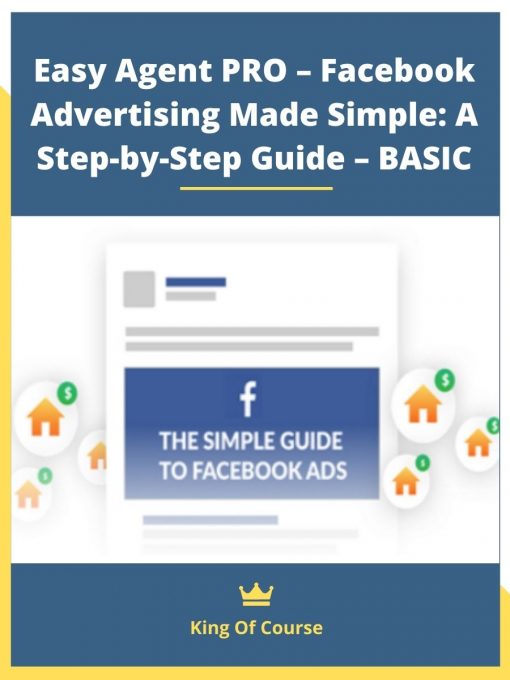 Easy Agent PRO – Facebook Advertising Made Simple: A Step-by-Step Guide ...
