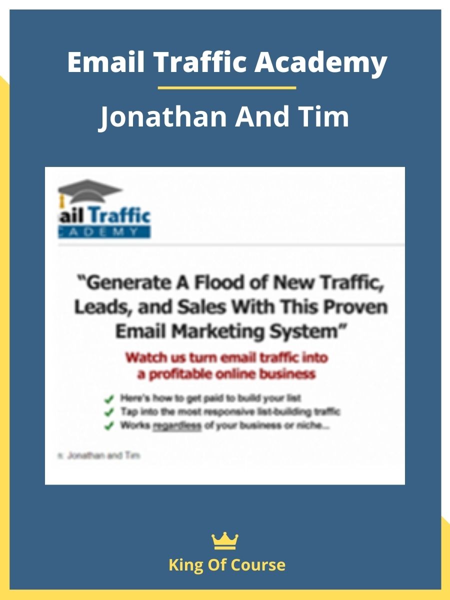 Email Traffic Academy – Jonathan And Tim | LOADCOURSE - Best Discount ...