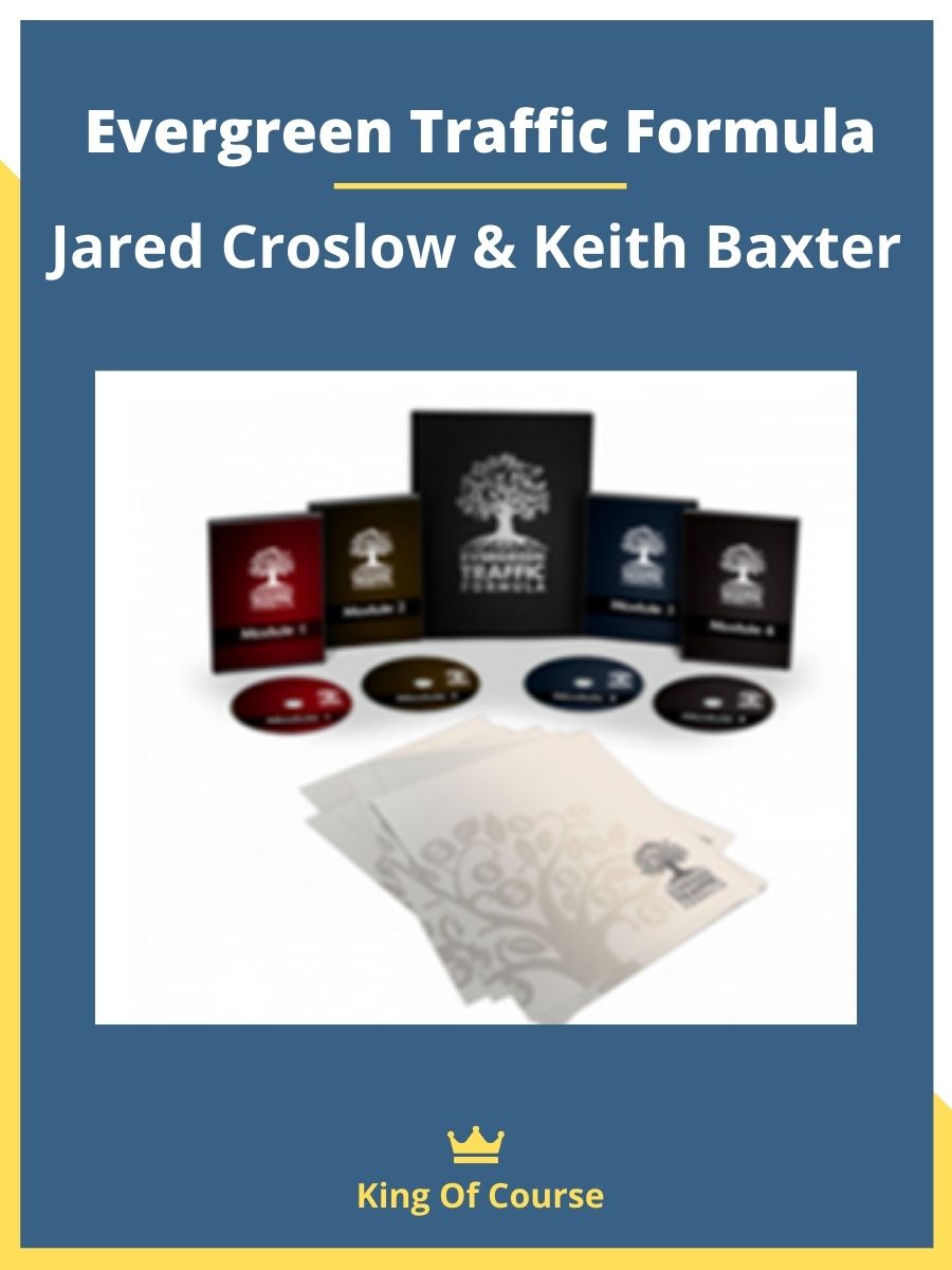 Evergreen Traffic Formula – Jared Croslow & Keith Baxter | LOADCOURSE ...