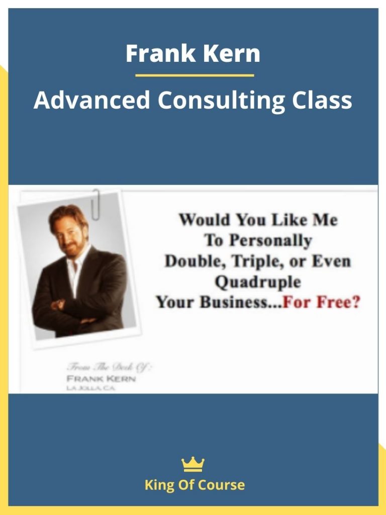 Frank Kern – Advanced Consulting Class | LOADCOURSE - Best Discount ...