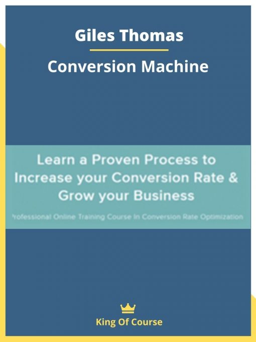 Giles Thomas – Conversion Machine | LOADCOURSE - Best Discount Trading ...