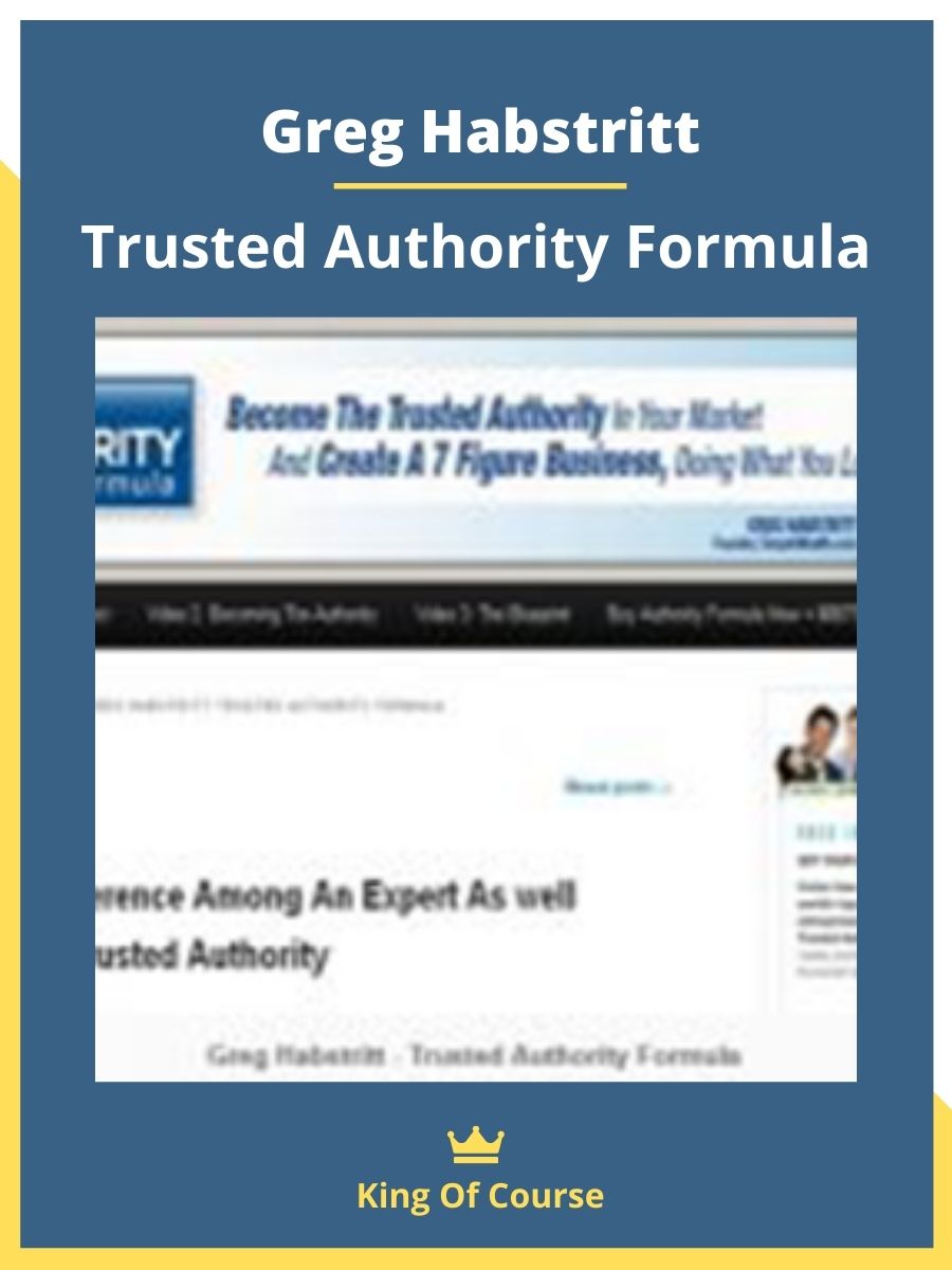 Greg Habstritt – Trusted Authority Formula | LOADCOURSE - Best Discount ...