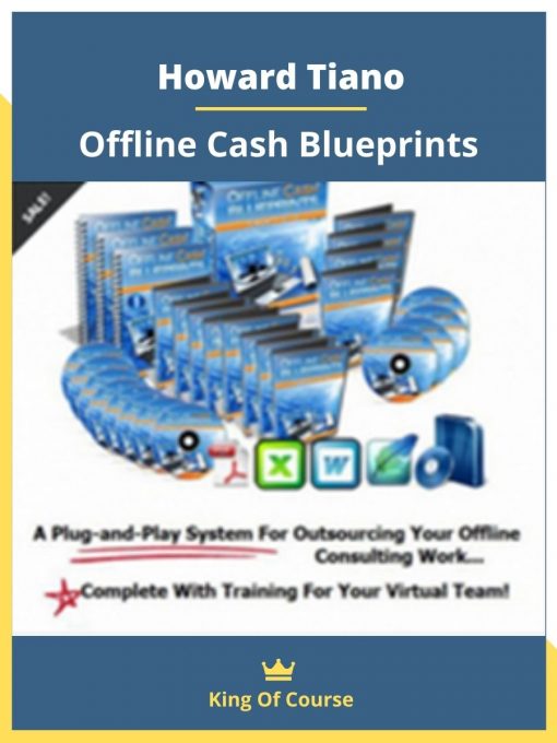 Howard Tiano – Offline Cash Blueprints | LOADCOURSE - Best Discount ...
