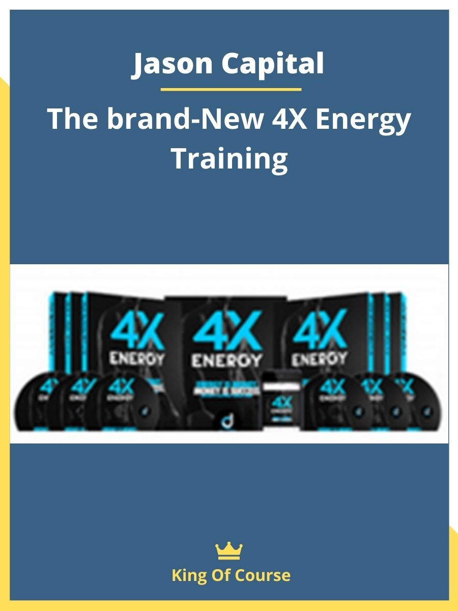 Jason Capital – The brand-New 4X Energy Training | LOADCOURSE - Best ...