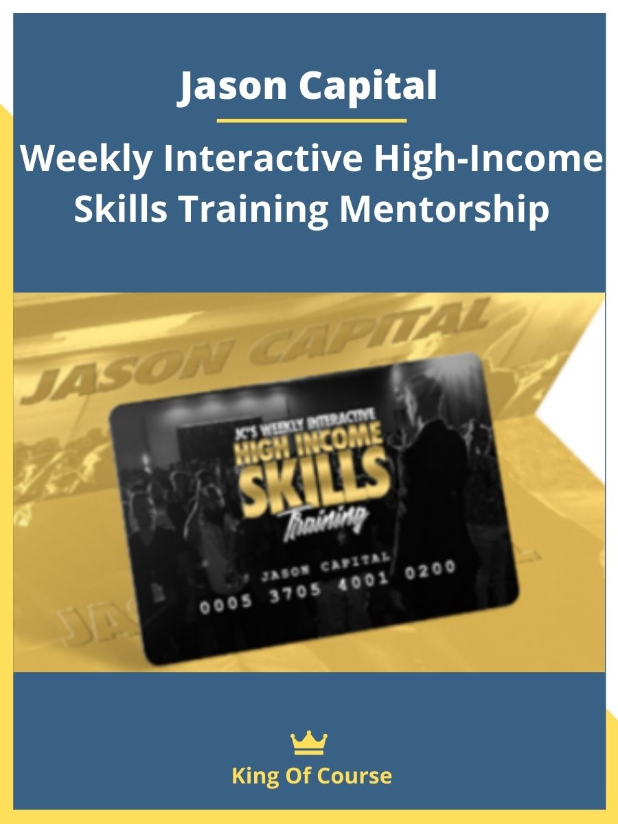 Jason Capital – Weekly Interactive High-Income Skills Training ...