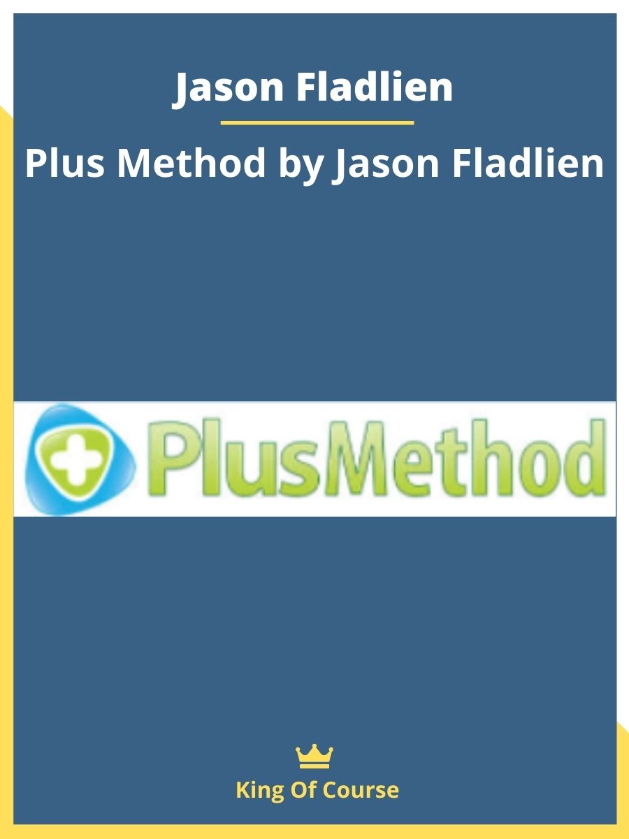 Jason Fladlien – Plus Method by Jason Fladlien | LOADCOURSE - Best ...
