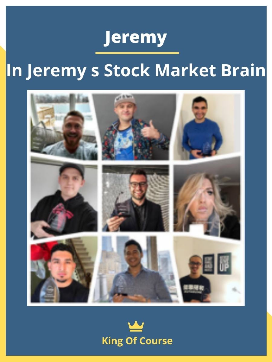 Jeremy – In Jeremy s Stock Market Brain | LOADCOURSE - Best Discount ...