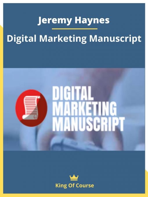 Jeremy Haynes – Digital Marketing Manuscript | LOADCOURSE - Best ...