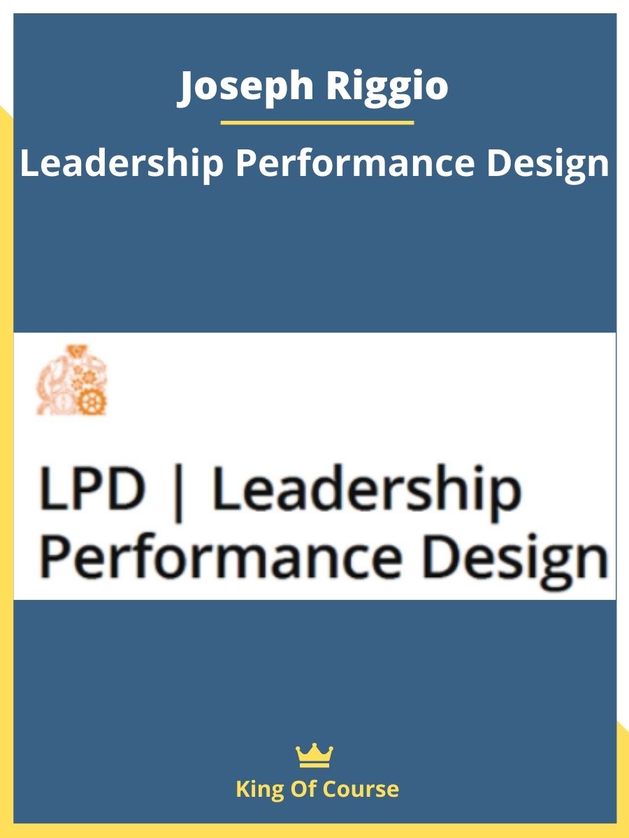 Joseph Riggio – Leadership Performance Design | LOADCOURSE - Best ...