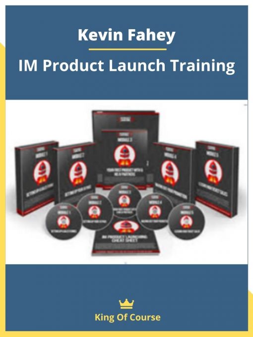 Kevin Fahey – IM Product Launch Training | LOADCOURSE - Best Discount ...