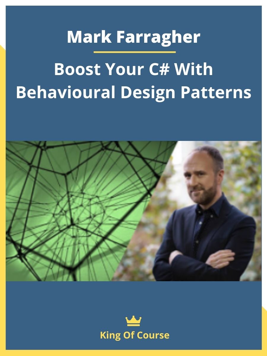 Mark Farragher – Boost Your C# With Behavioural Design Patterns ...