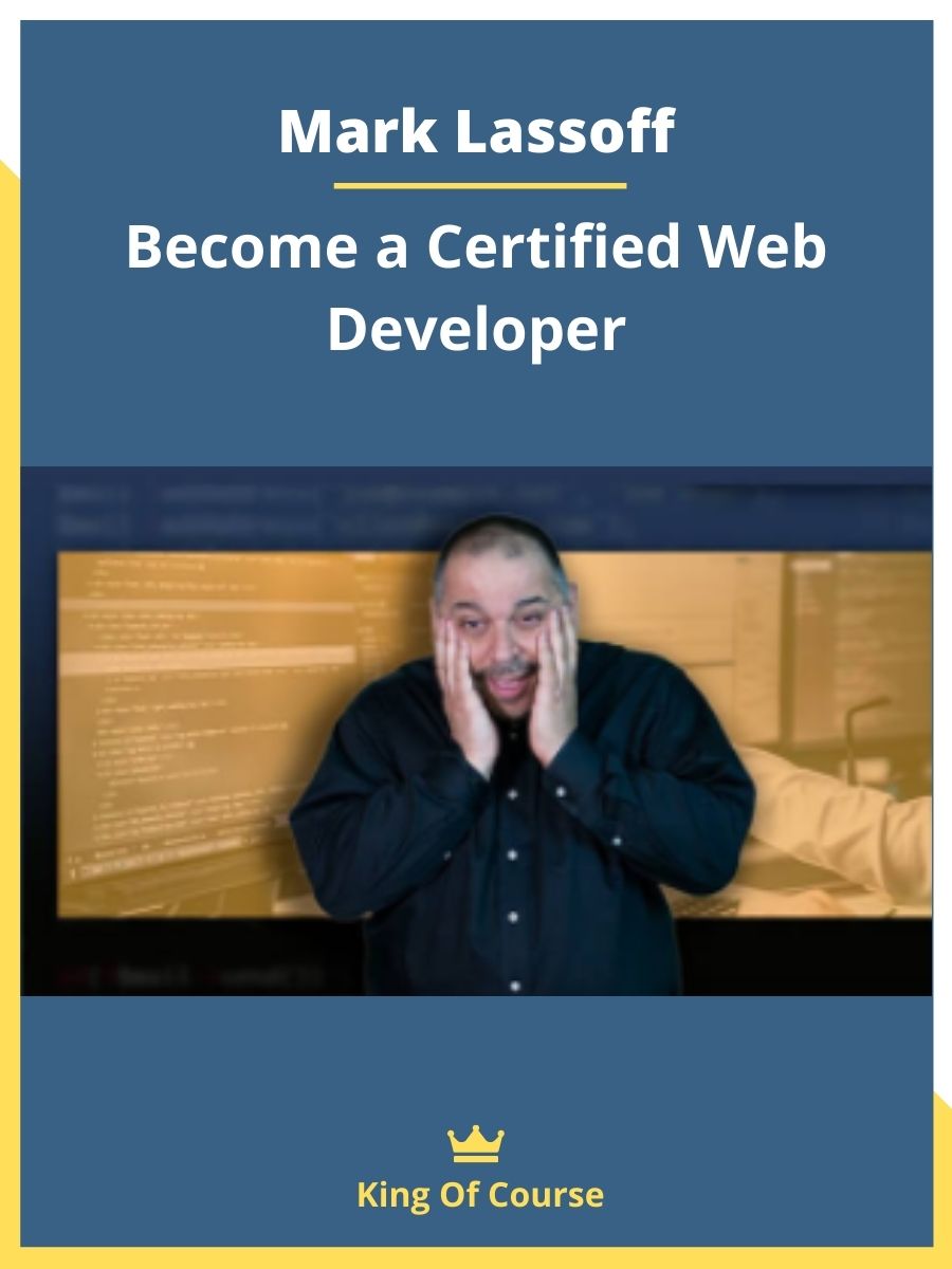 Mark Lassoff – Become a Certified Web Developer | LOADCOURSE - Best ...