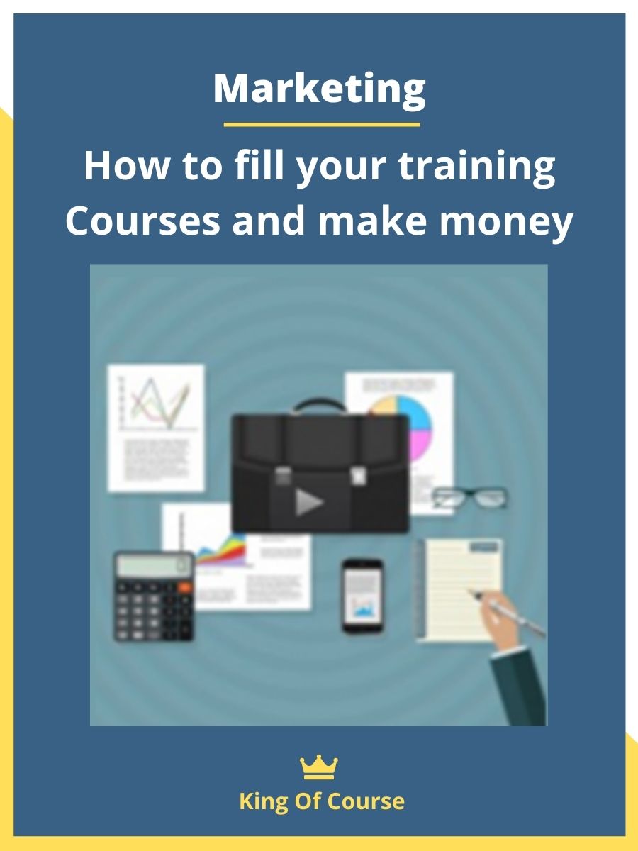Marketing – How to fill your training Courses and make money ...