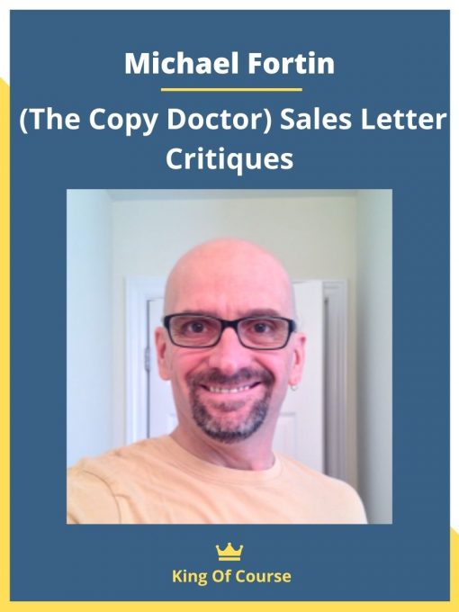 Michael Fortin – (The Copy Doctor) Sales Letter Critiques | LOADCOURSE ...