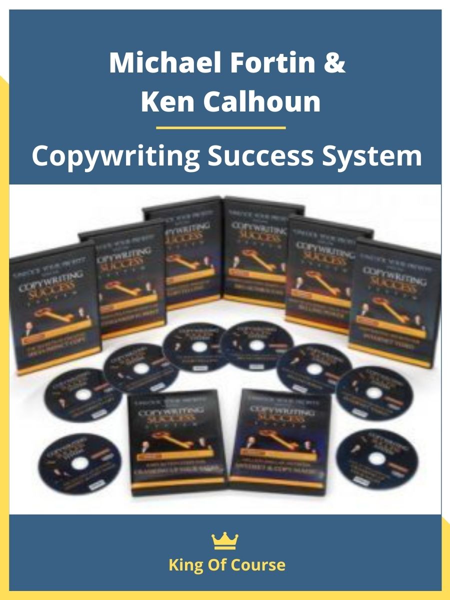 Michael Fortin & Ken Calhoun – Copywriting Success System | LOADCOURSE ...