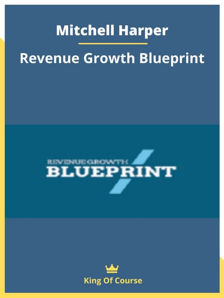 Mitchell Harper – Revenue Growth Blueprint | LOADCOURSE - Best Discount ...