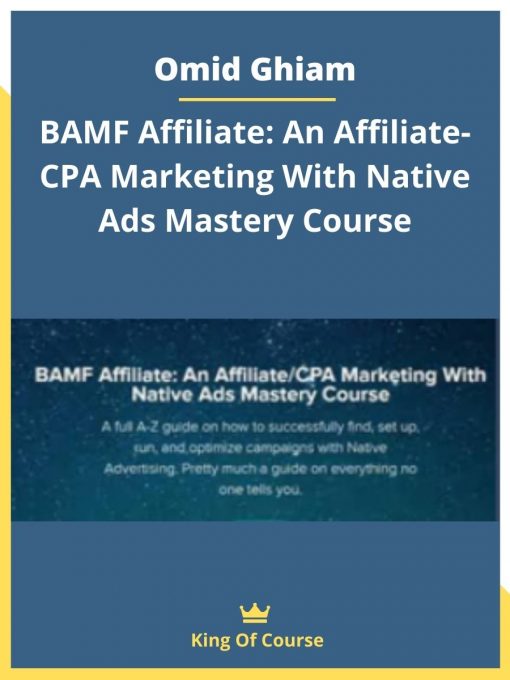Omid Ghiam – BAMF Affiliate: An Affiliate-CPA Marketing With Native Ads ...