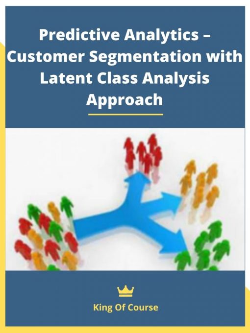 Predictive Analytics – Customer Segmentation with Latent Class Analysis ...