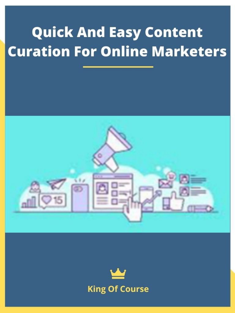 Quick And Easy Content Curation For Online Marketers | LOADCOURSE ...