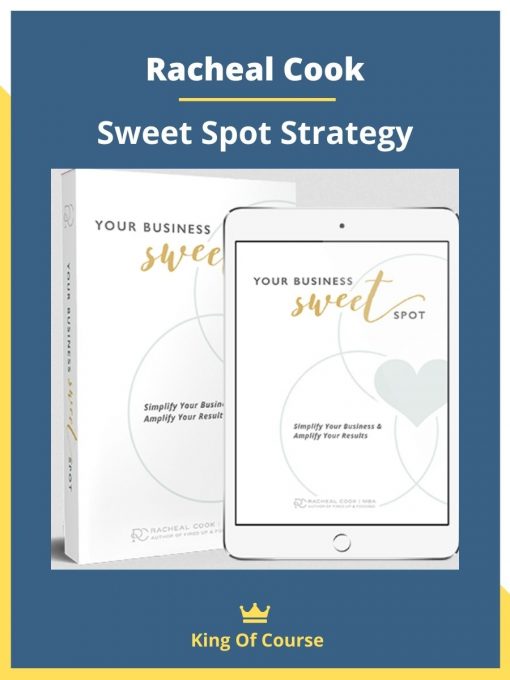 Racheal Cook – Sweet Spot Strategy | LOADCOURSE - Best Discount Trading ...