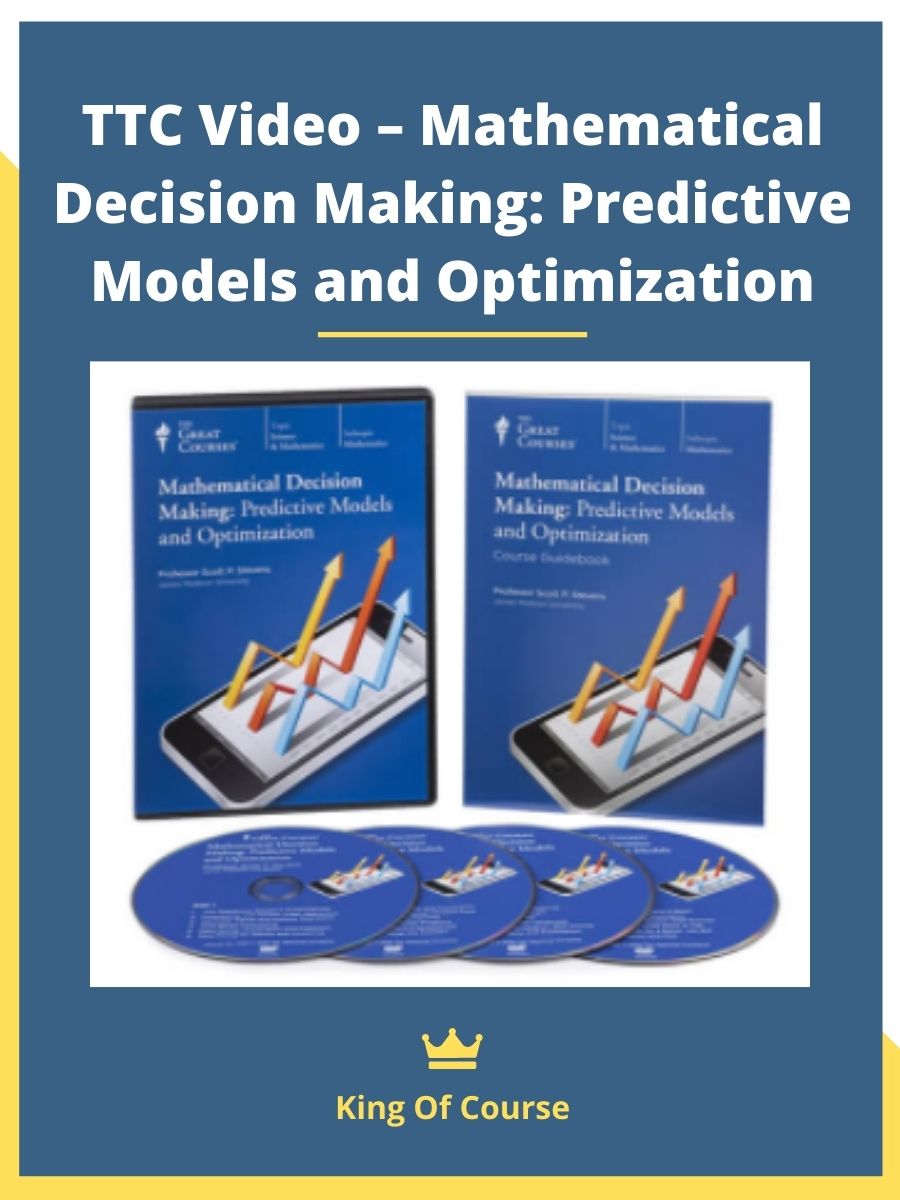 TTC Video – Mathematical Decision Making: Predictive Models and ...