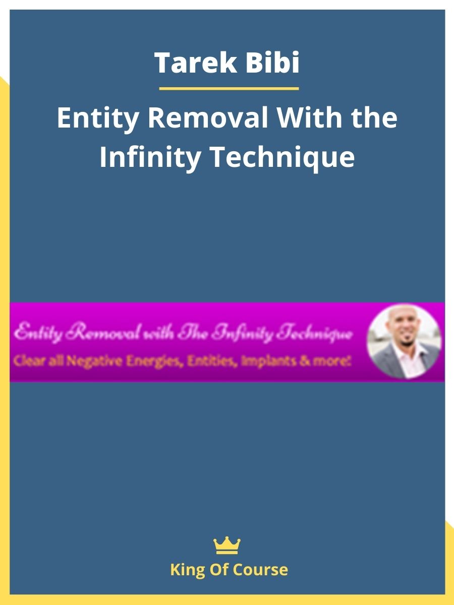 Tarek Bibi – Entity Removal With the Infinity Technique | LOADCOURSE ...