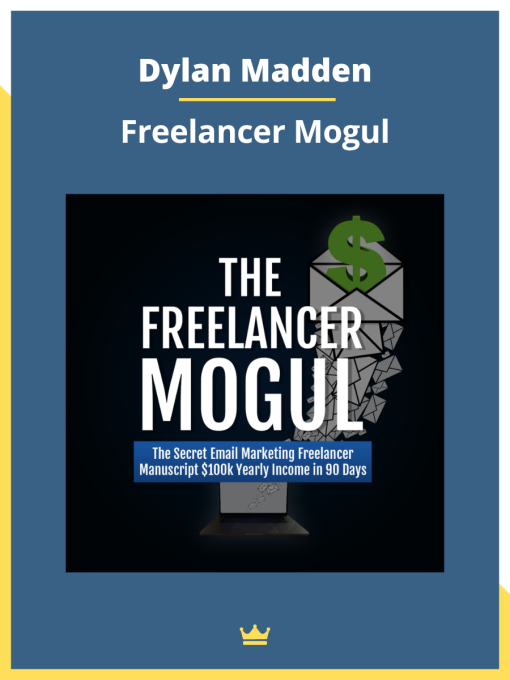 Dylan Madden – Freelancer Mogul | LOADCOURSE - Best Discount Trading ...