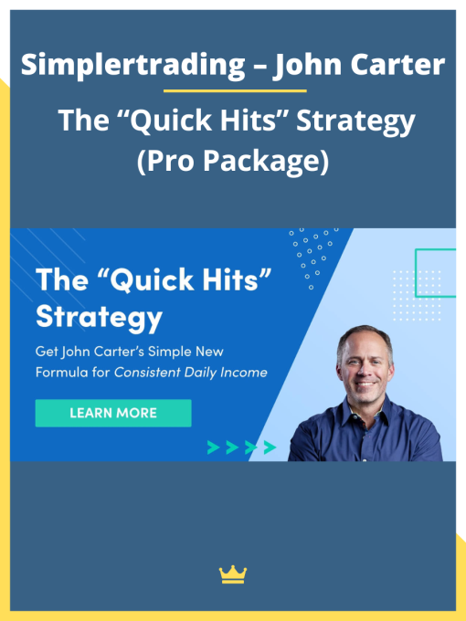 Simplertrading – John Carter – The “Quick Hits” Strategy (Pro Package ...