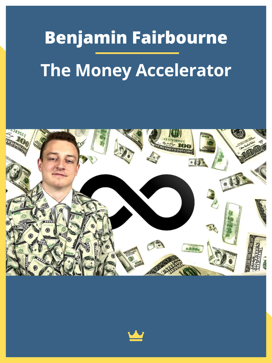 The Money Accelerator By Benjamin Fairbourne – Learning Machines ...