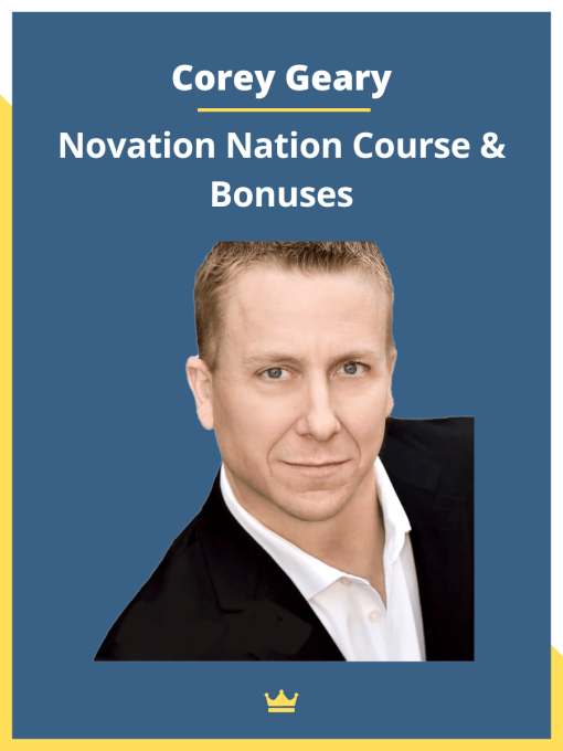 Corey Geary – Novation Nation Course & Bonuses | LOADCOURSE - Best ...