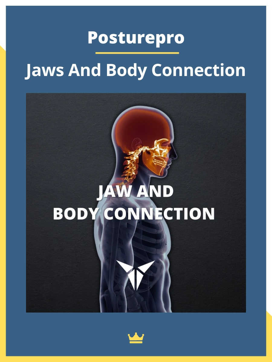 Posturepro – Jaws And Body Connection | LOADCOURSE - Best Discount ...