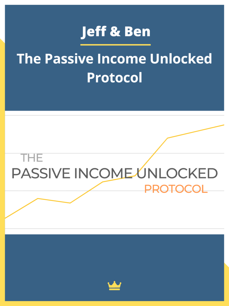 Jeff & Ben – The Passive Income Unlocked Protocol | LOADCOURSE - Best Discount Trading ...