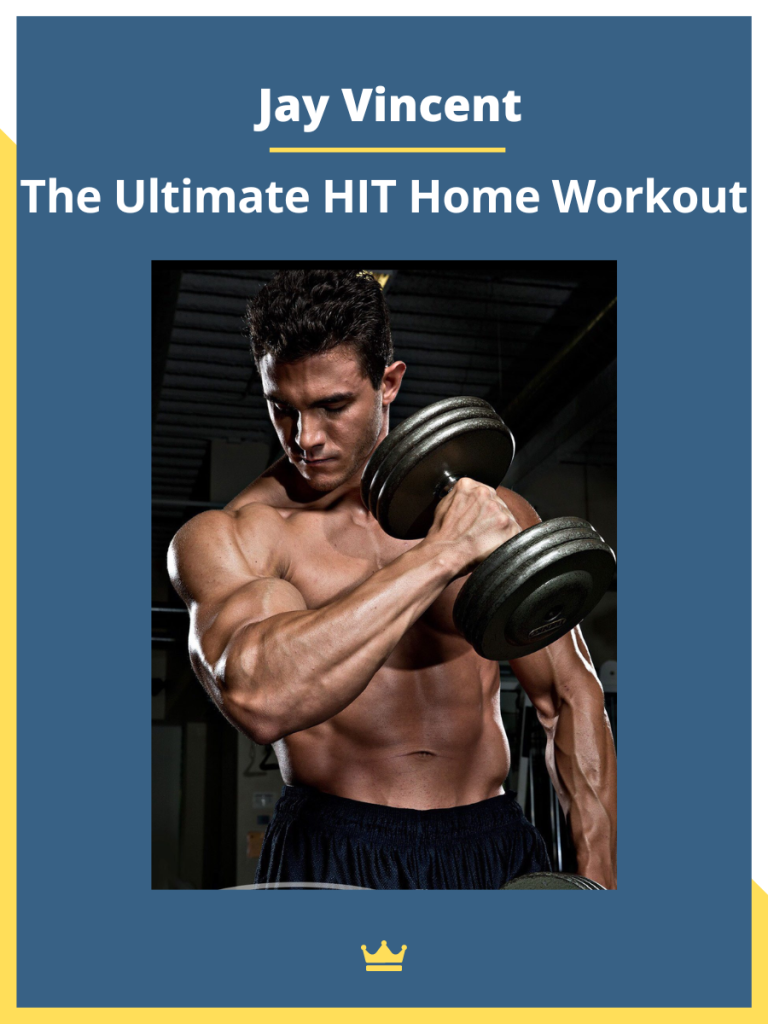 Jay Vincent – The Ultimate HIT Home Workout | LOADCOURSE - Best Discount Trading & Marketing Courses