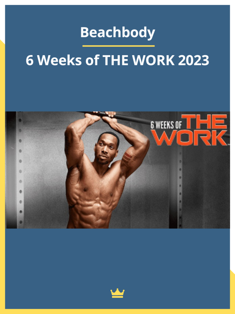 Beachbody - 6 Weeks of THE WORK 2023 | LOADCOURSE - Best Discount ...