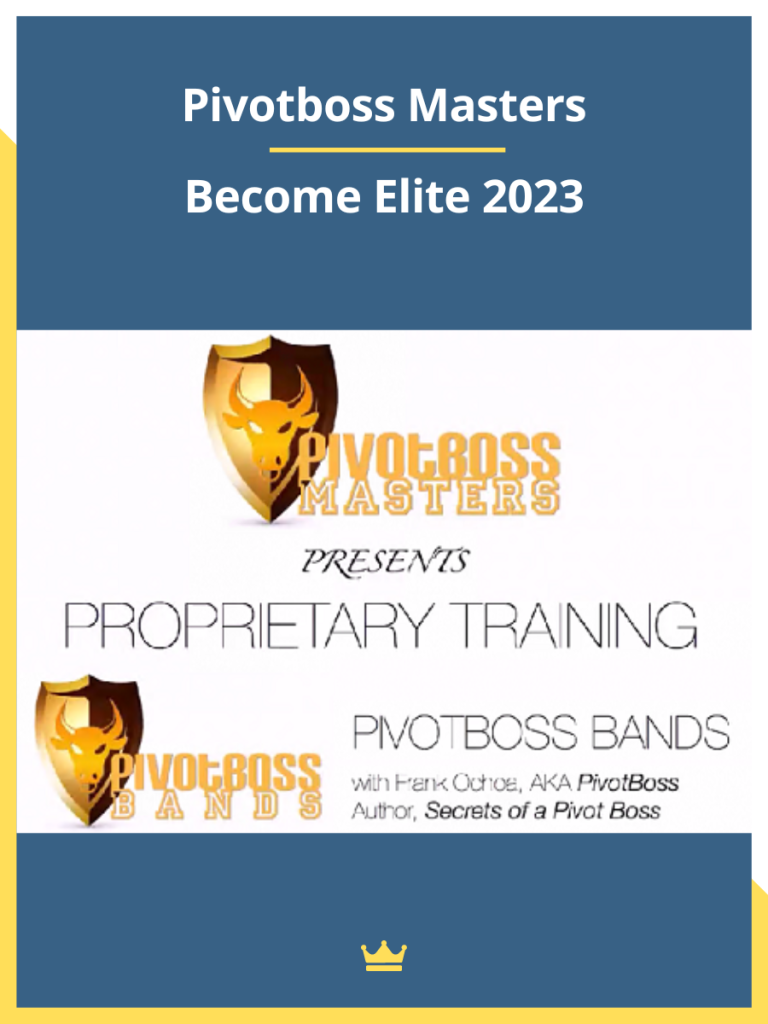 Pivotboss Masters – Become Elite 2023 | LOADCOURSE - Best Discount ...