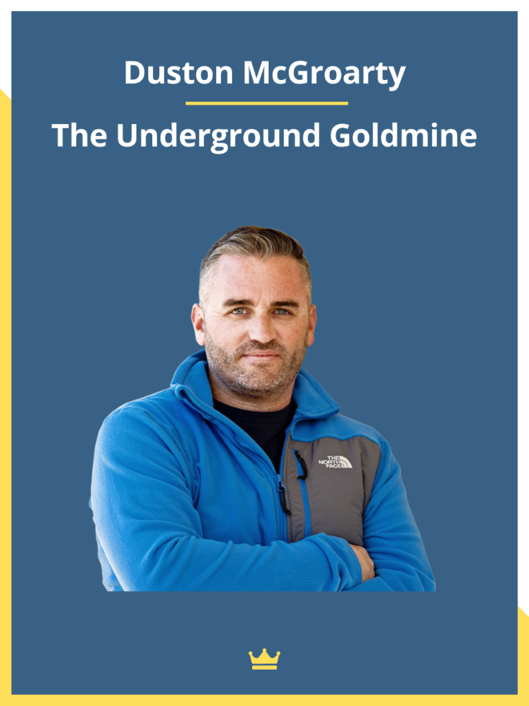 Duston McGroarty – The Underground Goldmine | LOADCOURSE - Best ...