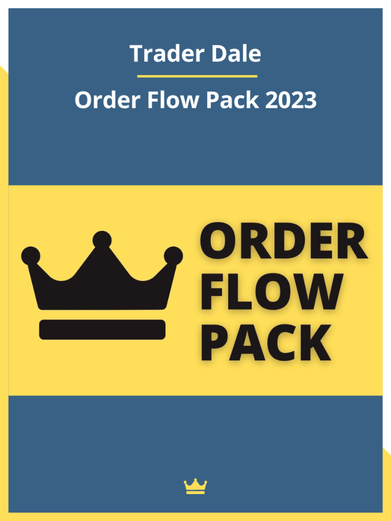 Trader Dale – Order Flow Pack 2023 | LOADCOURSE - Best Discount Trading ...