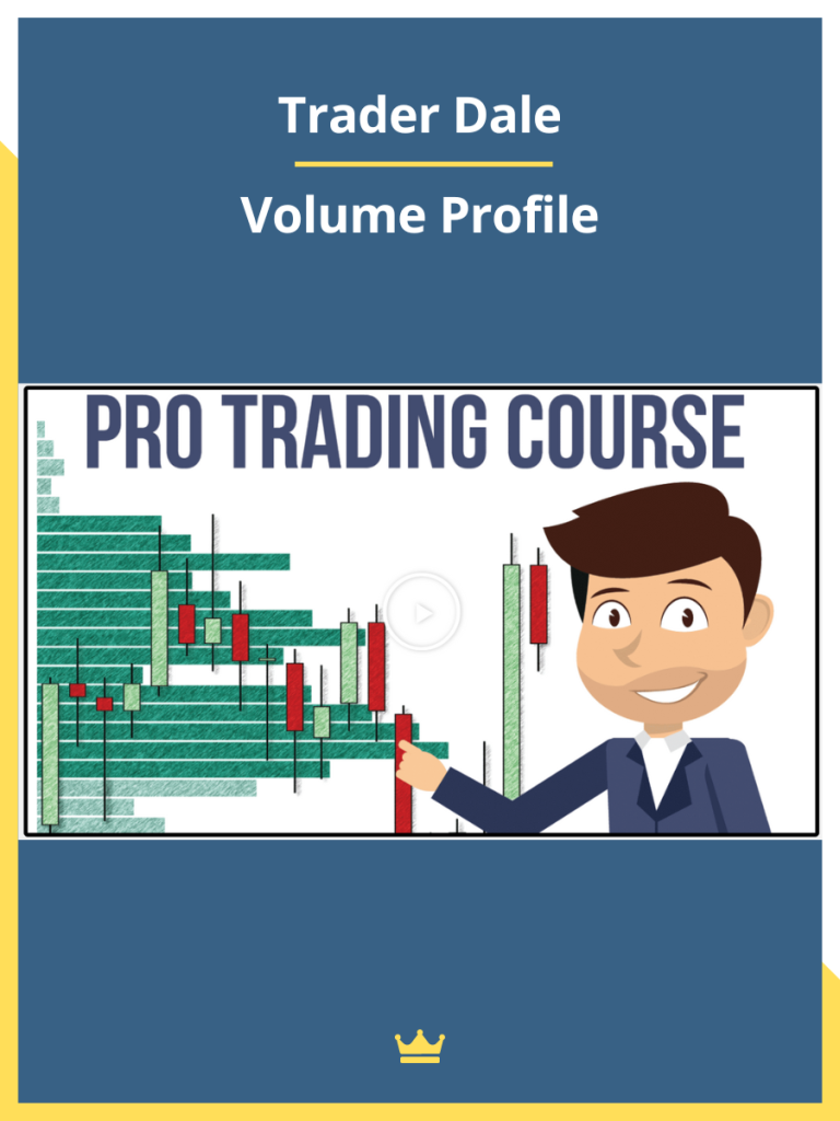 Trader Dale – Volume Profile 2023 | LOADCOURSE - Best Discount Trading ...