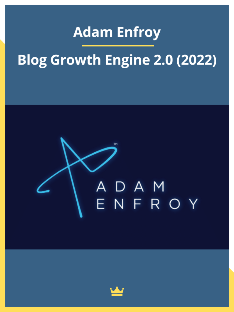 Adam Enfroy – Blog Growth Engine 2.0 (2022) | LOADCOURSE - Best Discount Trading & Marketing Courses