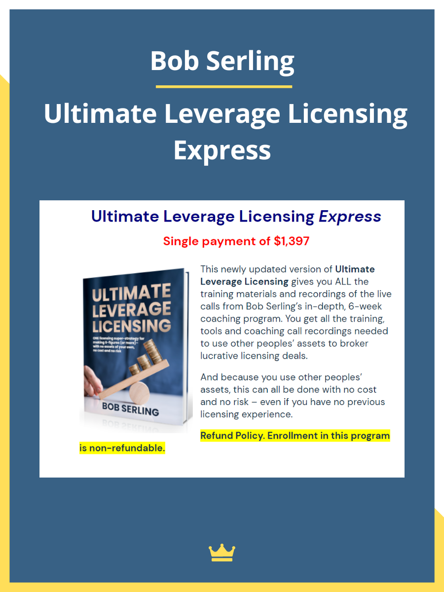 Bob Serling – Ultimate Leverage Licensing Express | LOADCOURSE - Best ...