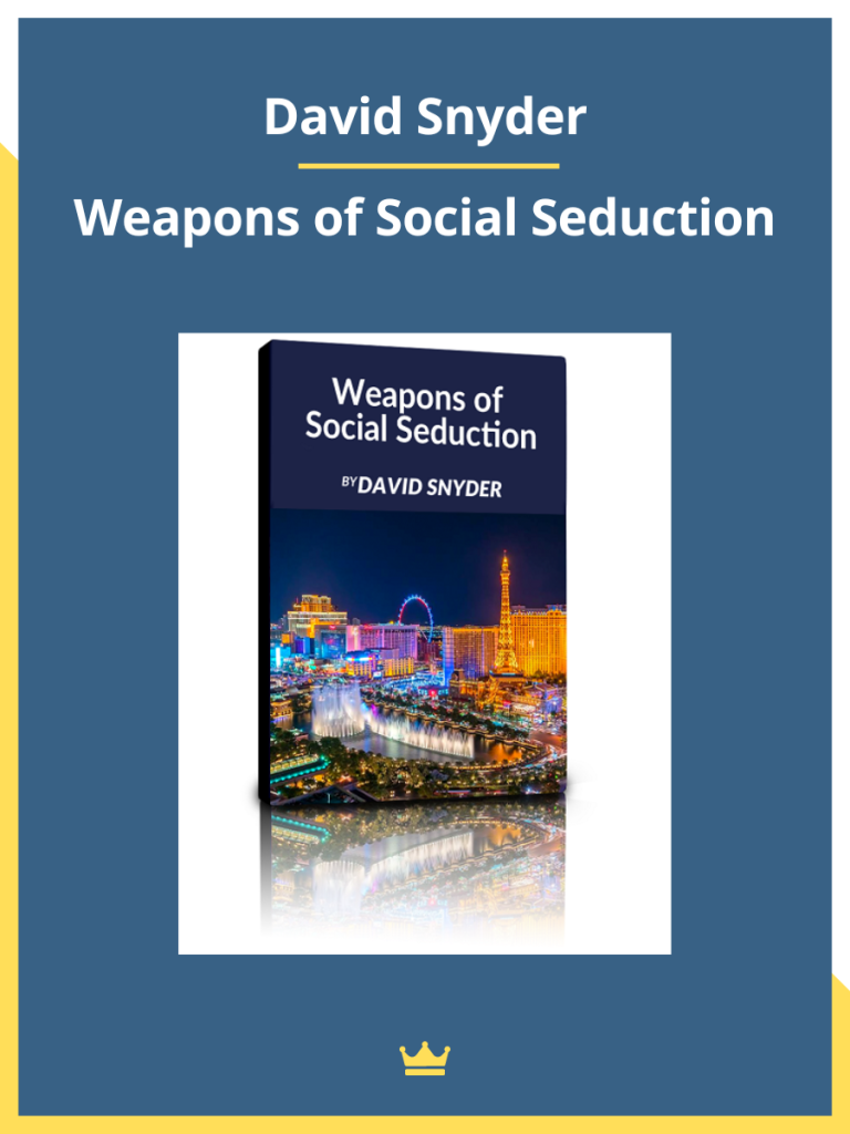 David Snyder – Weapons of Social Seduction | LOADCOURSE - Best Discount ...