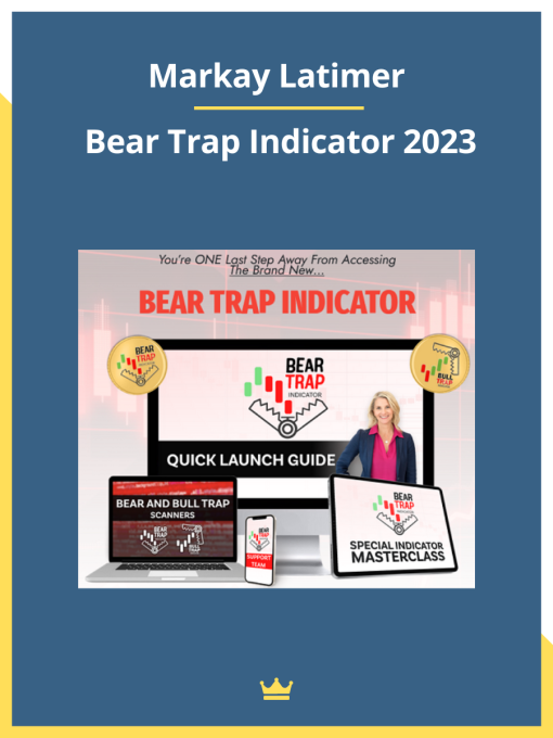 Markay Latimer – Bear Trap Indicator 2023 | LOADCOURSE - Best Discount ...