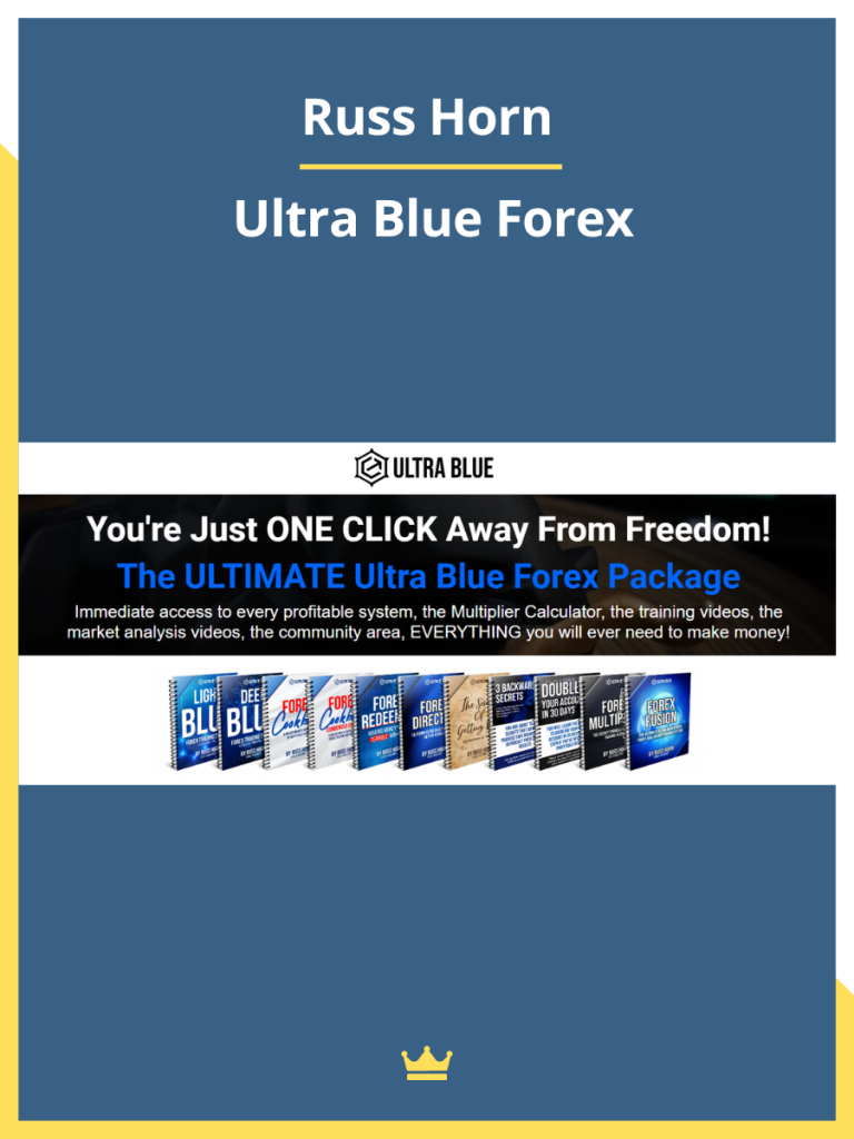 Russ Horn – Ultra Blue Forex | LOADCOURSE - Best Discount Trading ...