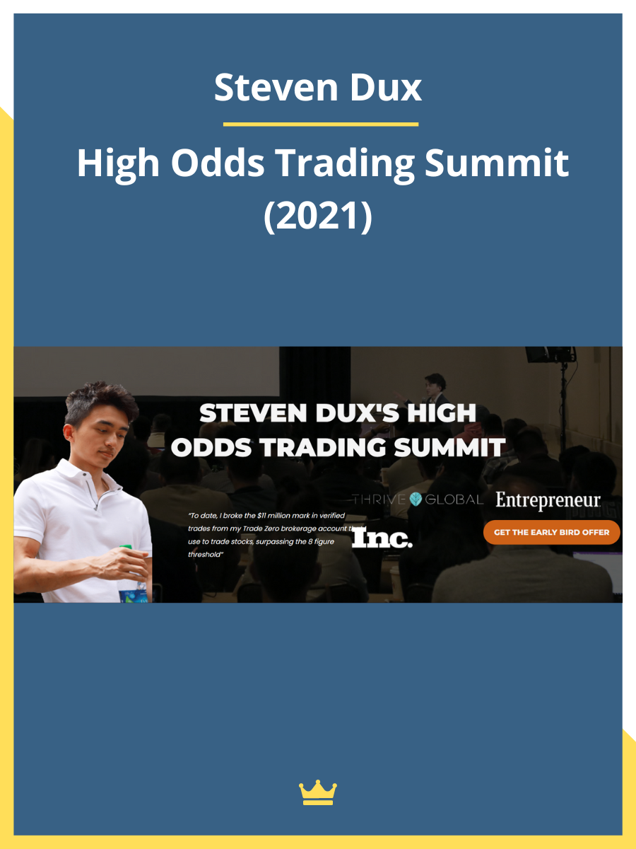 Steven Dux – High Odds Trading Summit (2021) | LOADCOURSE - Best ...